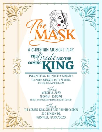 "The Mask" Play - The Coming King Foundation